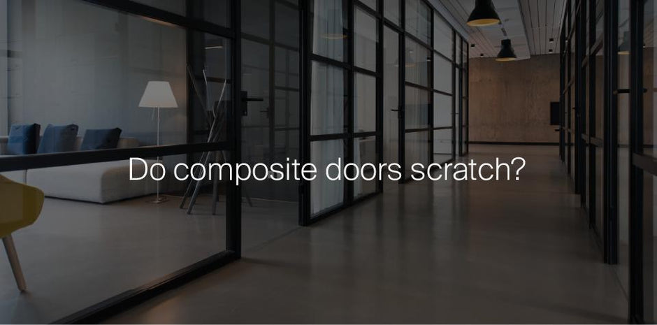 Do Composite Doors Scratch? – UK Composite Doors